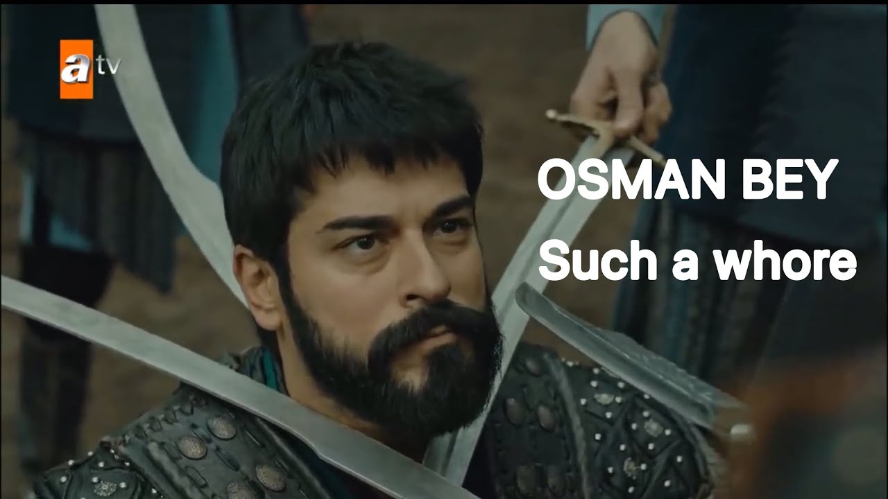 Osman bey edit(such a whore) - YouTube