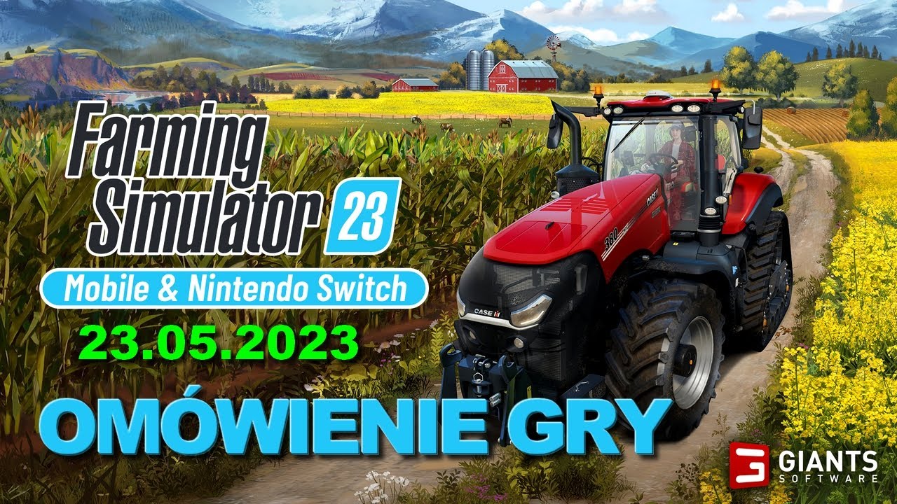 Farming Simulator 23 🔥oficjalne Informacje Cena Mapy Nowości