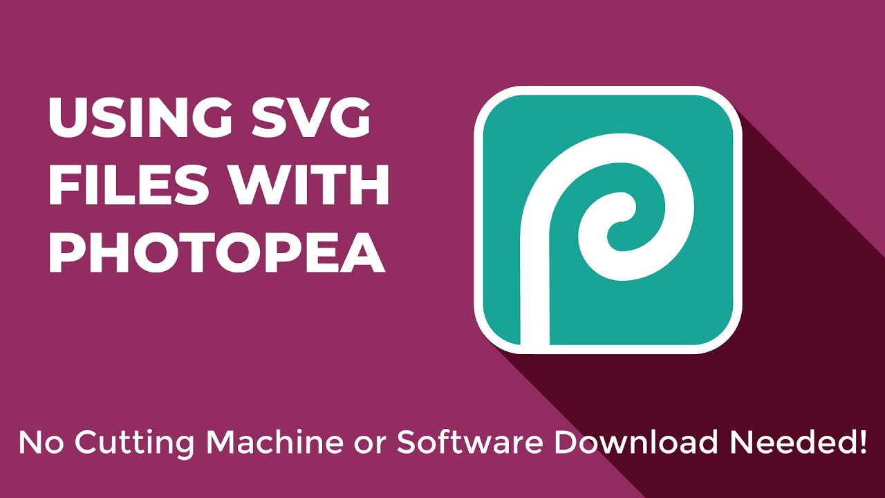 Using SVG Designs With Photopea - No Software Download or Cutting ...