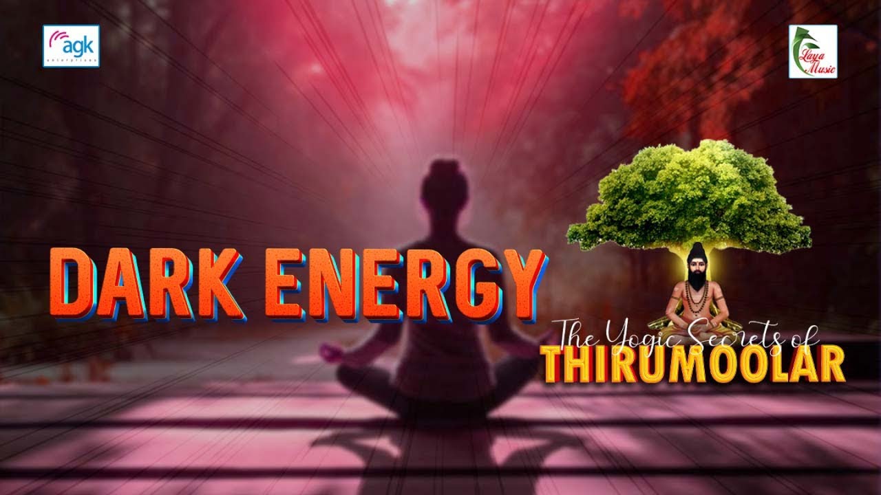 The Yogic Secrets of Thirumoolar - The Dark and Light - YouTube