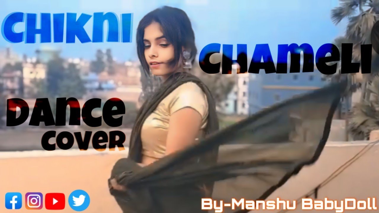 chikni chameli/katrina/dance cover by manshu babydoll - YouTube