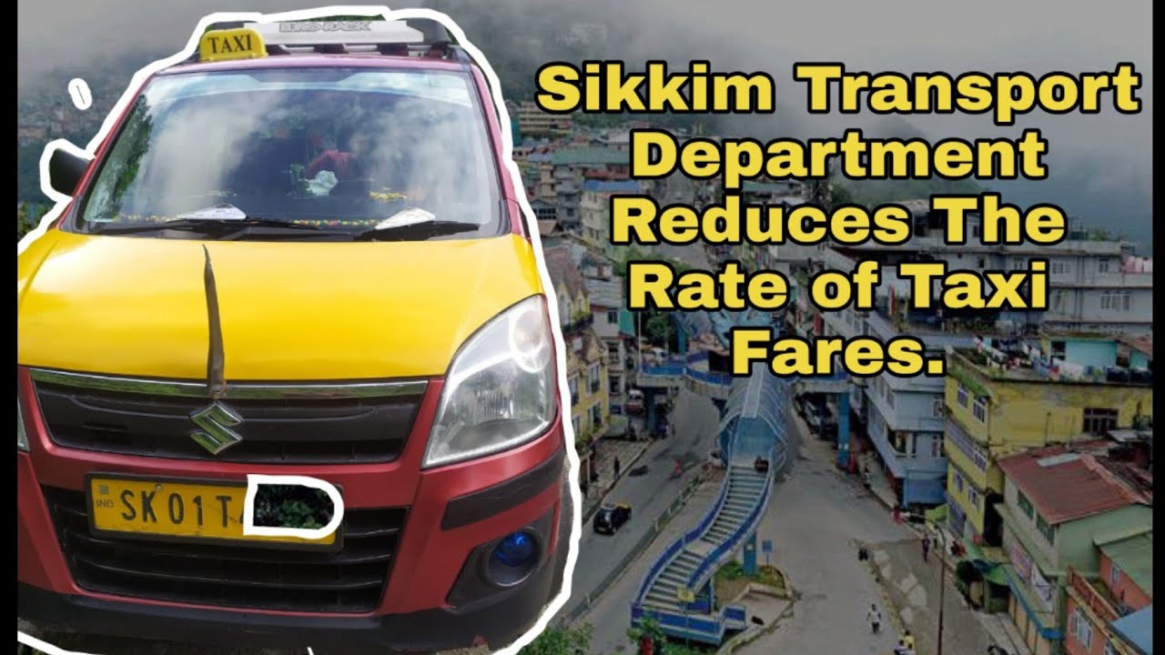 Sikkim Taxi Rates Reduced 2020 | Sikkim Unlock 1.0 | Transport ...