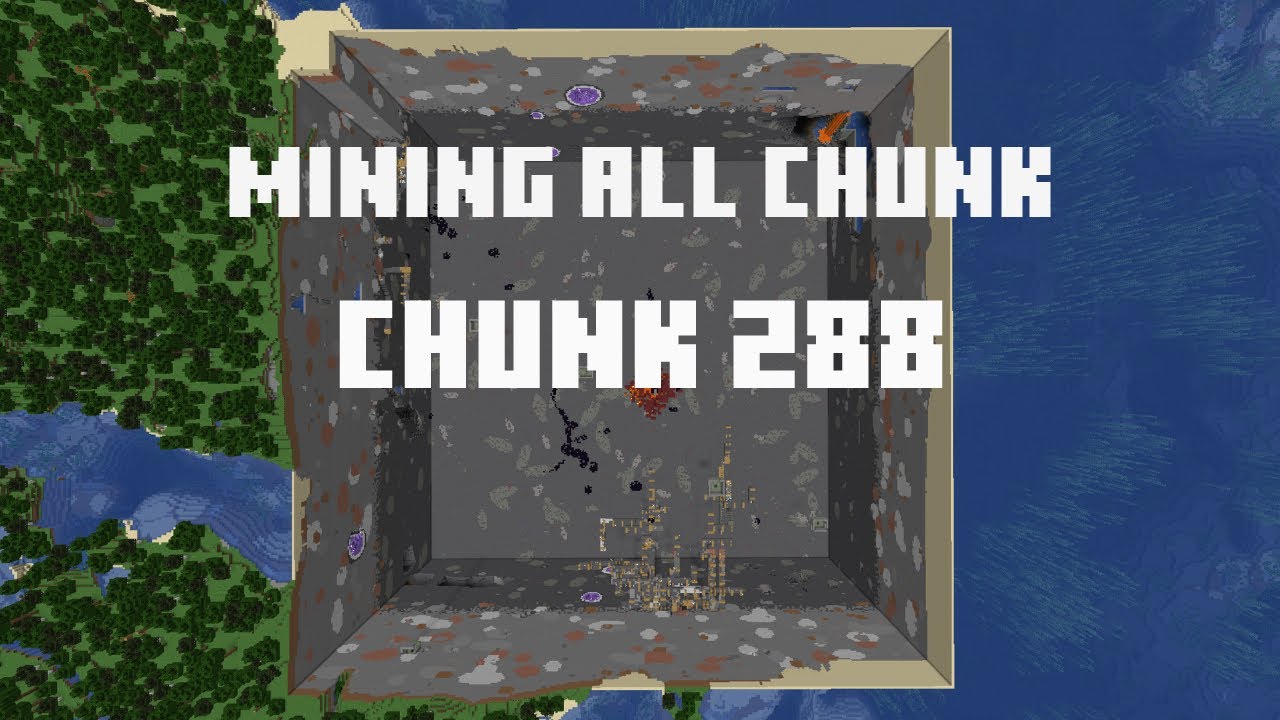 Mining all the chunks in Minecraft (Chunk 288) in 1 Minute - YouTube