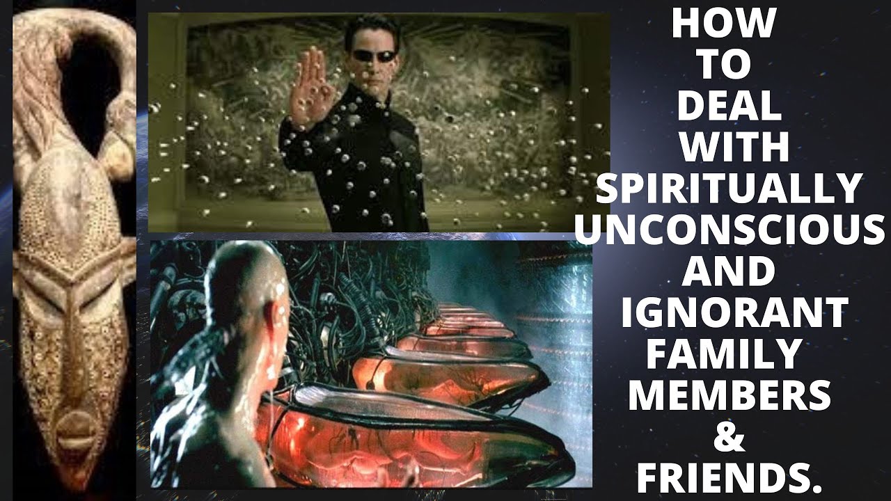 How to Deal With Spiritually Unconscious and Ignorant Family Members ...