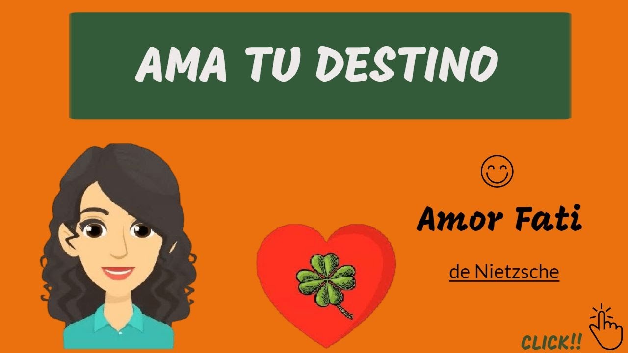 Ama tu destino - Amor FATI de Nietzsche - YouTube