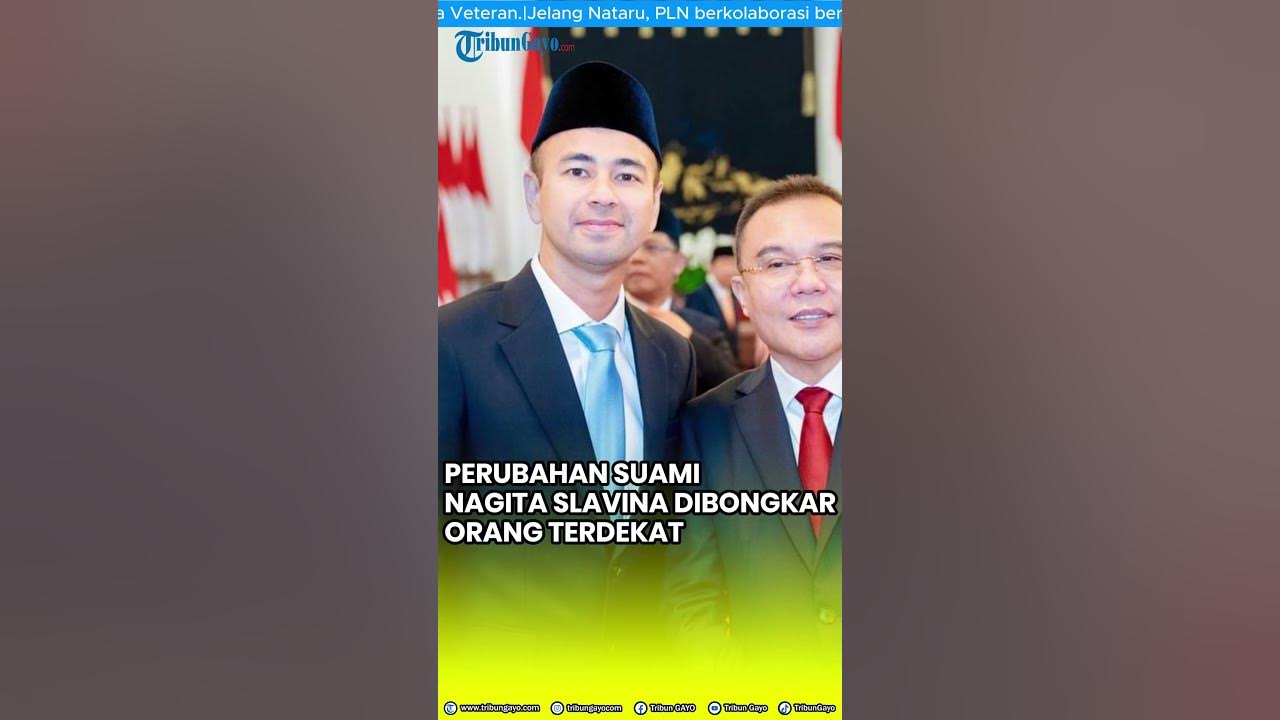 Raffi Ahmad Jadi Pejabat Negara, Perubahan Suami Nagita Slavina Dibongkar Orang Terdekat - YouTube