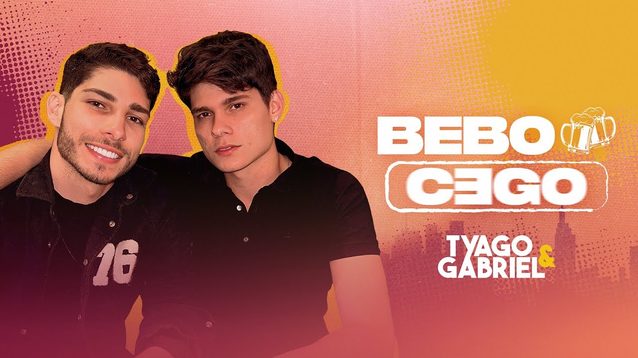 Tyago e Gabriel- Bebo Cego (Clipe Oficial) - YouTube