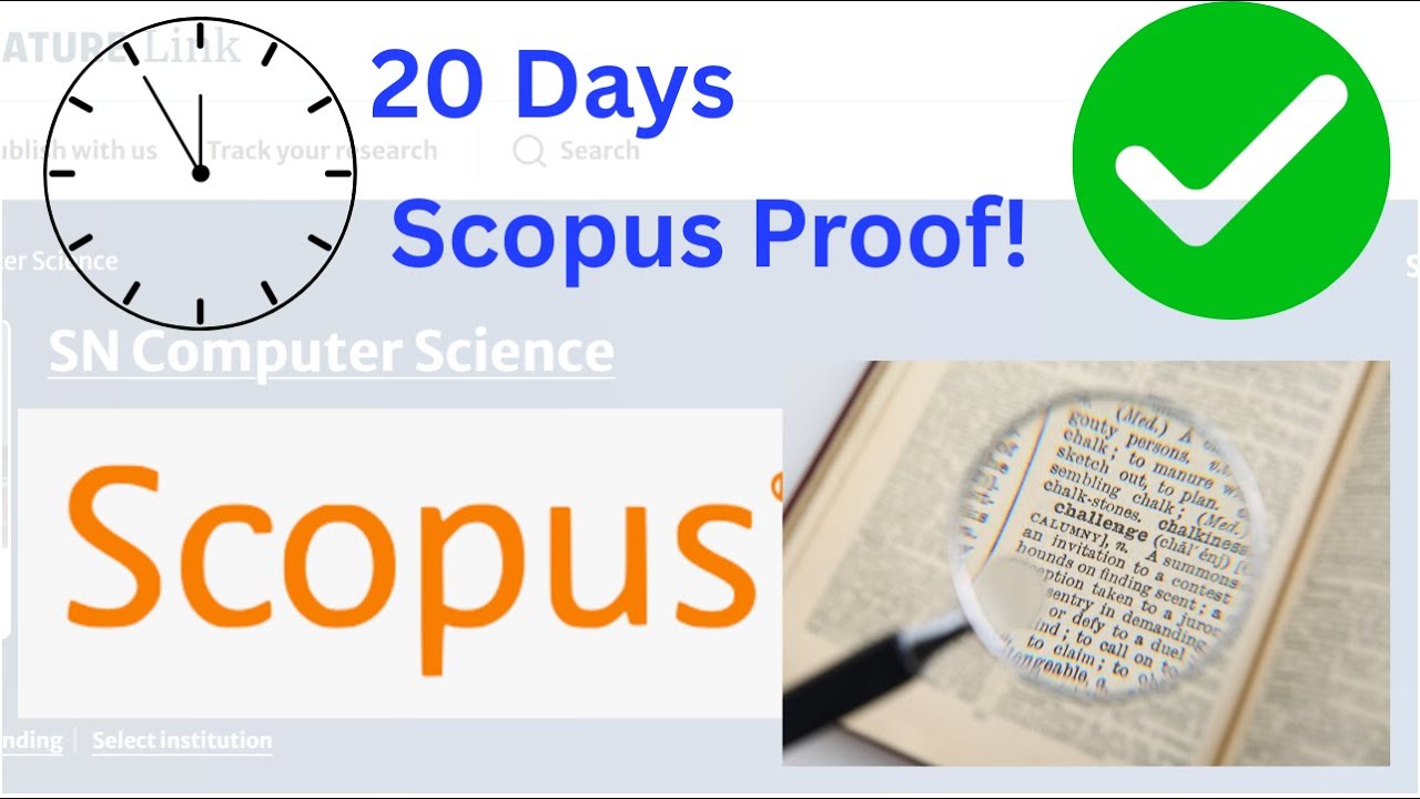 SN Computer Science Journal: Scopus Indexed? Timeline, Decisions ...