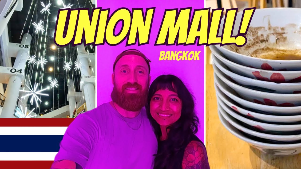 UNION MALL in Bangkok, Thailand 🇹🇭 More than just an affordable fashion ...