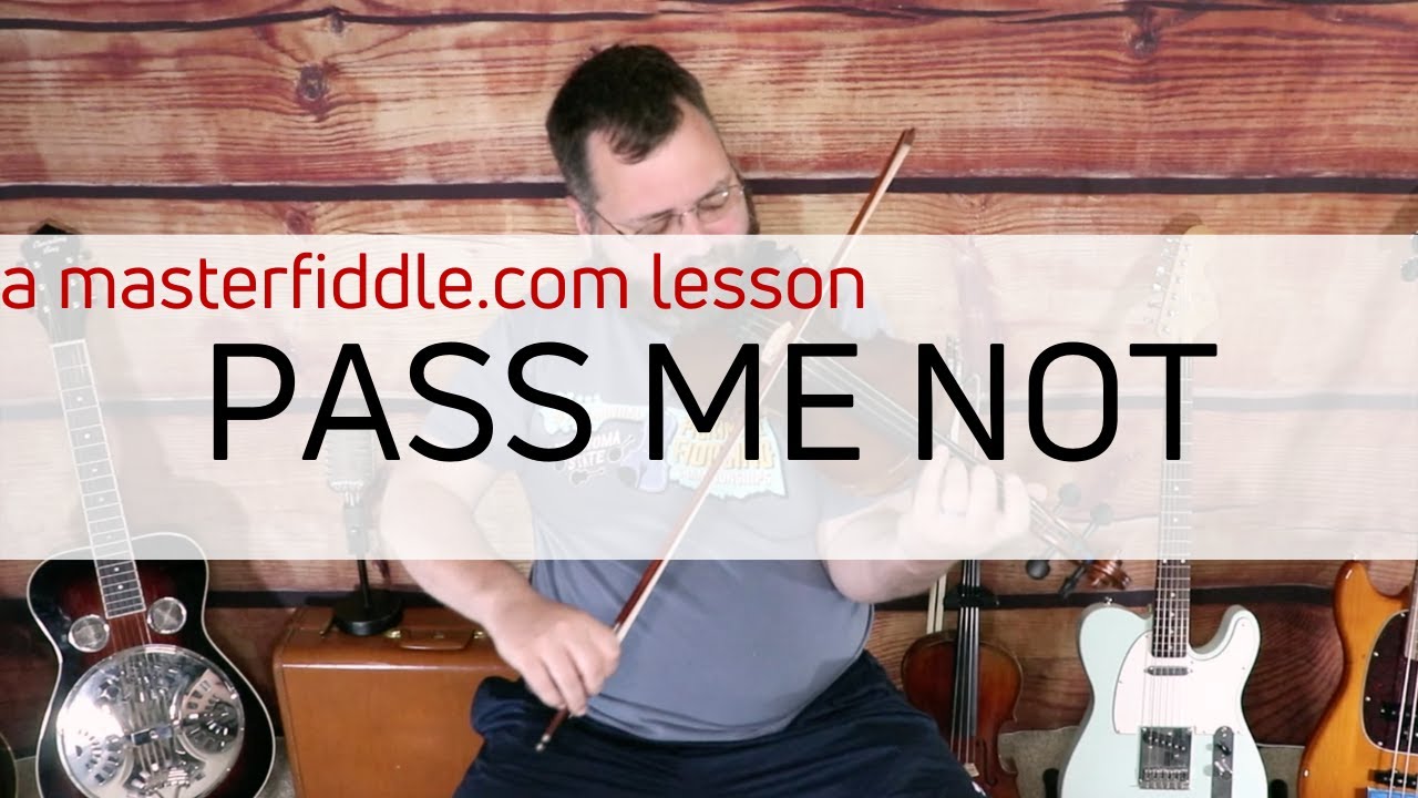 Pass Me Not - Bluegrass Fiddle Lesson in the Style of Kenny Baker - YouTube