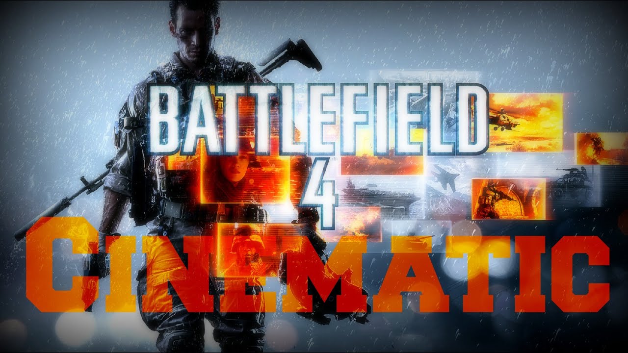 Battlefield 4 | CineMatic - YouTube
