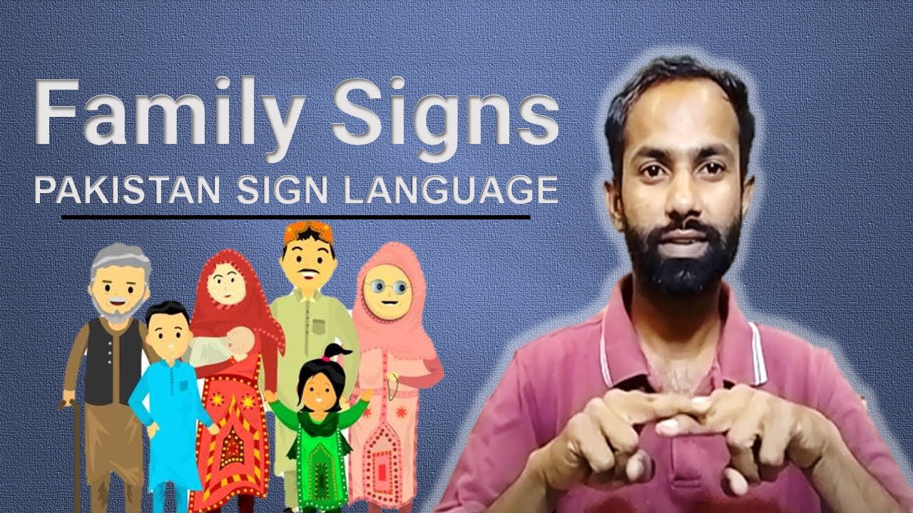 Family Signs in Pakistan Sign Language #family #familyrelations - YouTube