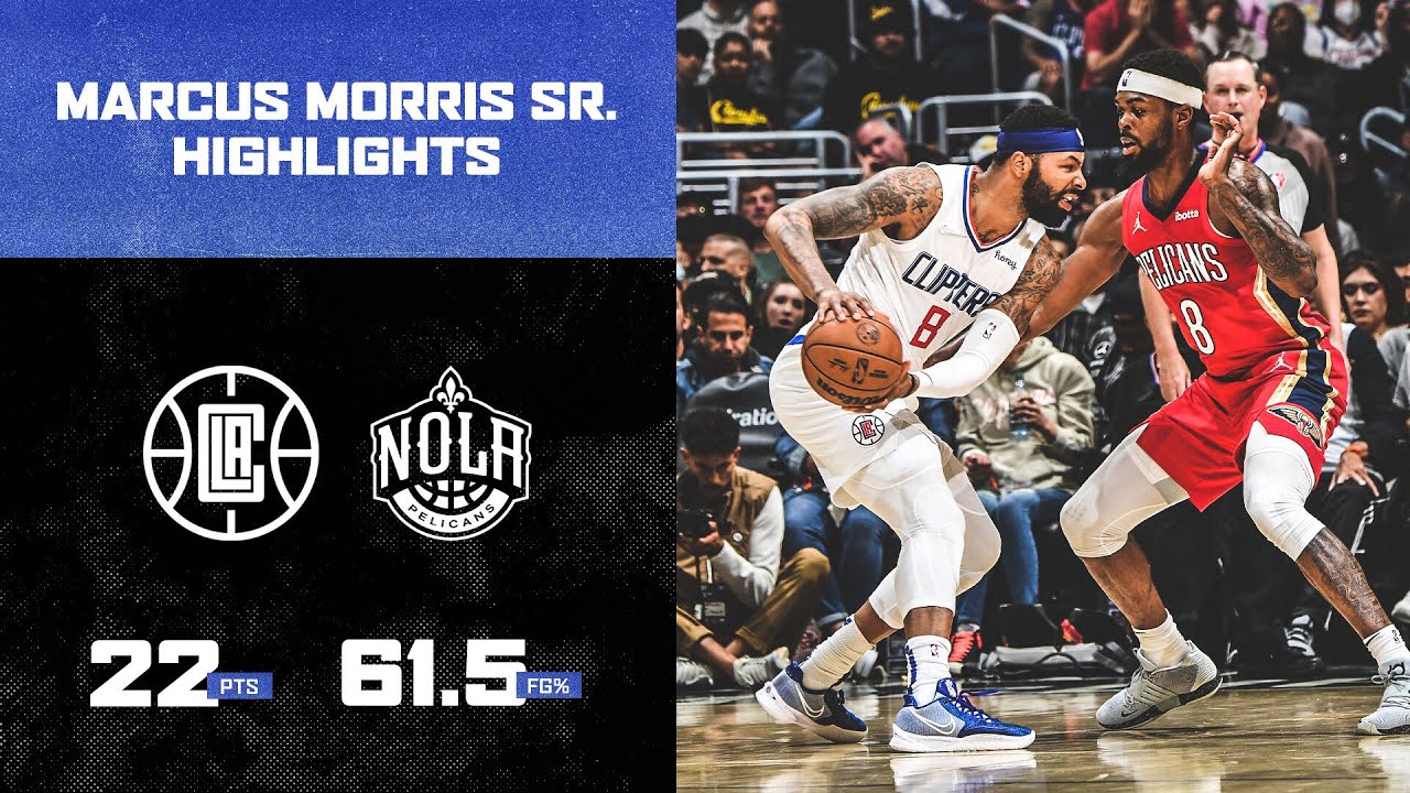 Marcus Morris Sr. had a solid outing against the Pelicans. | LA ...