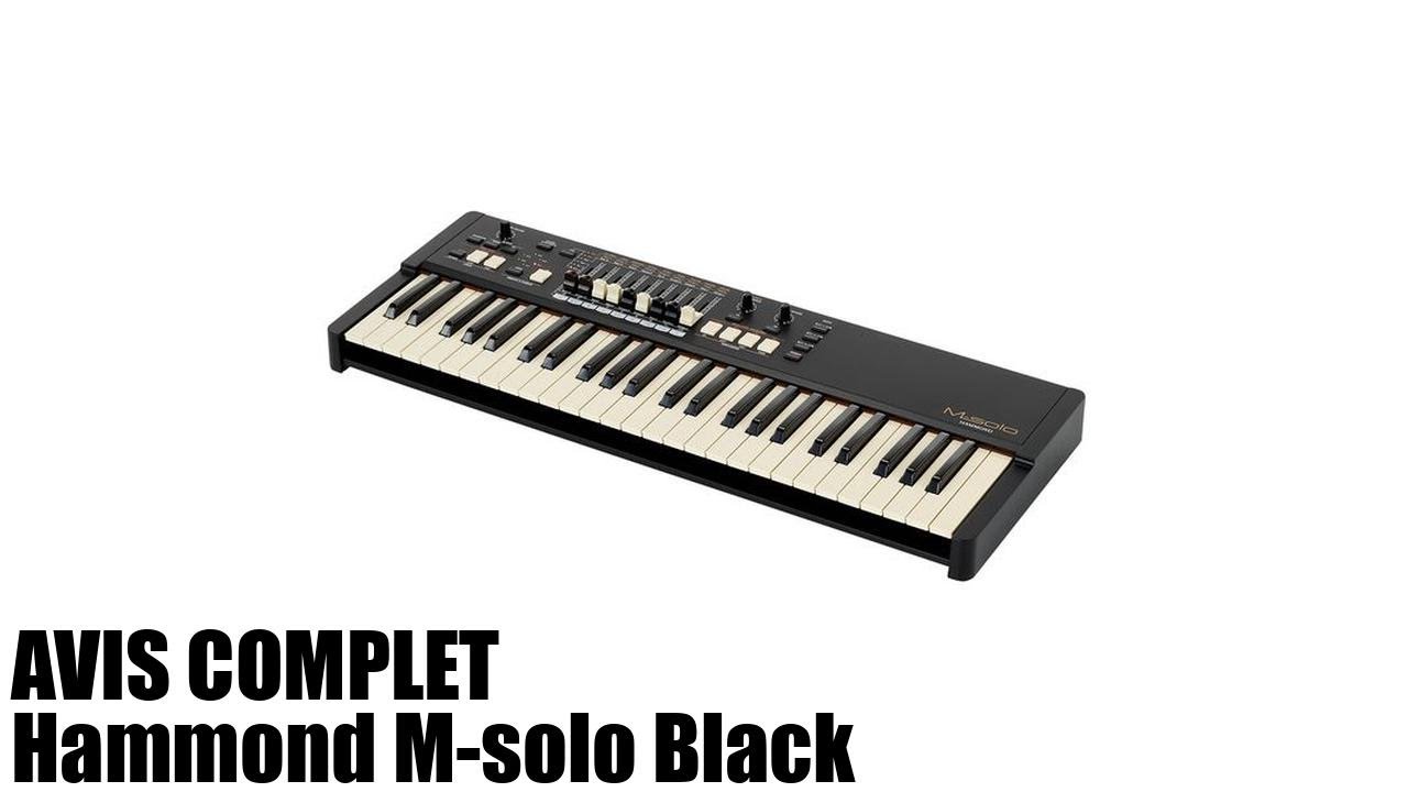 Hammond M-solo Black : Pourquoi je recommande cet orgue électronique ...