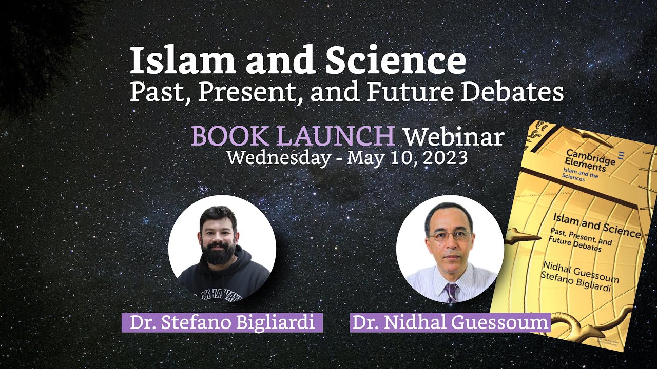 Islam & Science: past, present, and future debates -- Book Launch ...