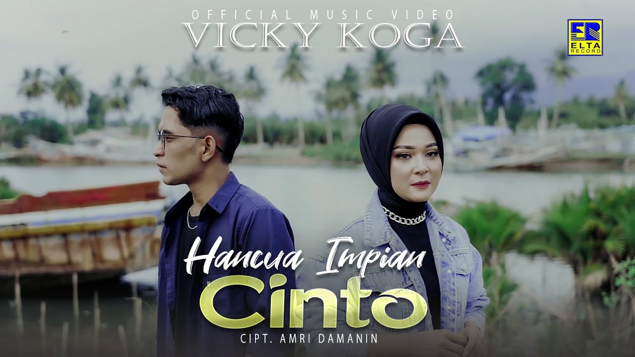 Lagu Minang Terbaru 2022 - Vicky Koga - Hancua Impian Cinto (Official ...