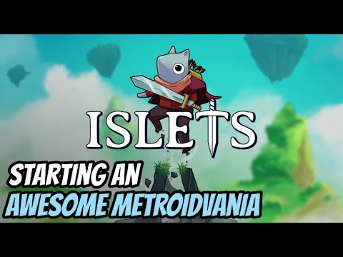 Starting An Awesome & Wholesome Action Metroidvania | Islets - Part 1 ...