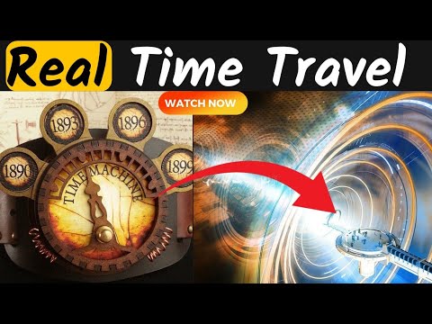 What's So Interesting About Time travel ? | Time travel real | facts ...