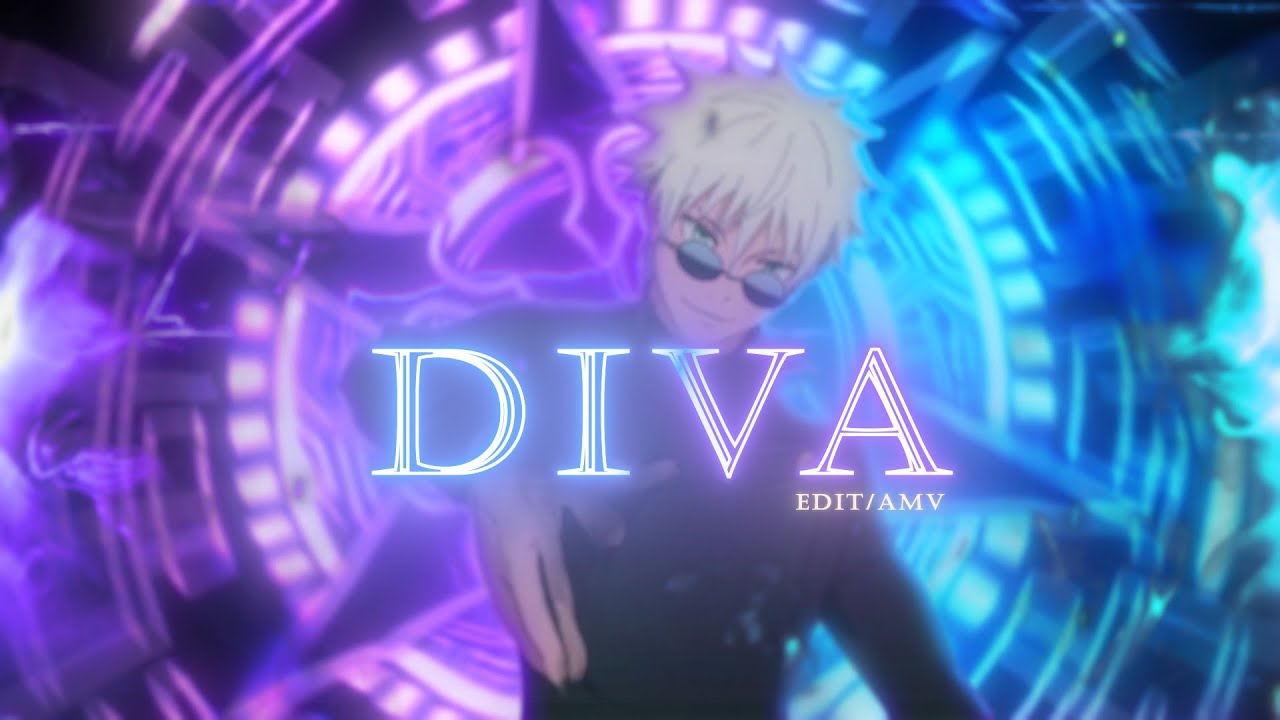 EDIT?? - DIVA [Edit/AMV] 4K! - YouTube