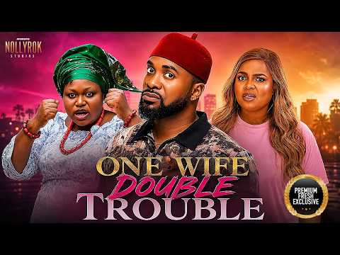 ONE WIFE DOUBLE TROUBLE (RUTH KADIRI UZOR ARUKWE BIMBO) - Nigerian Movies 2026 latest full movies