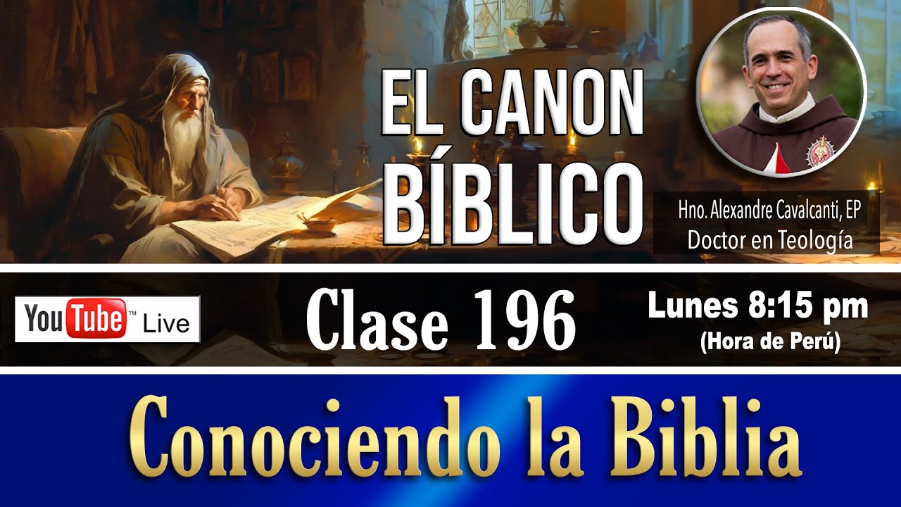 Curso Bíblico Católico - Clase 196. El Canon Bíblico. - YouTube