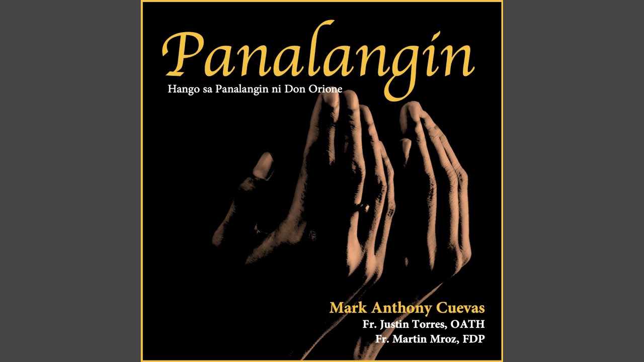 Panalangin (feat. Don Orione, Fr. Justin Torres, Fr. Martin Mroz) - YouTube