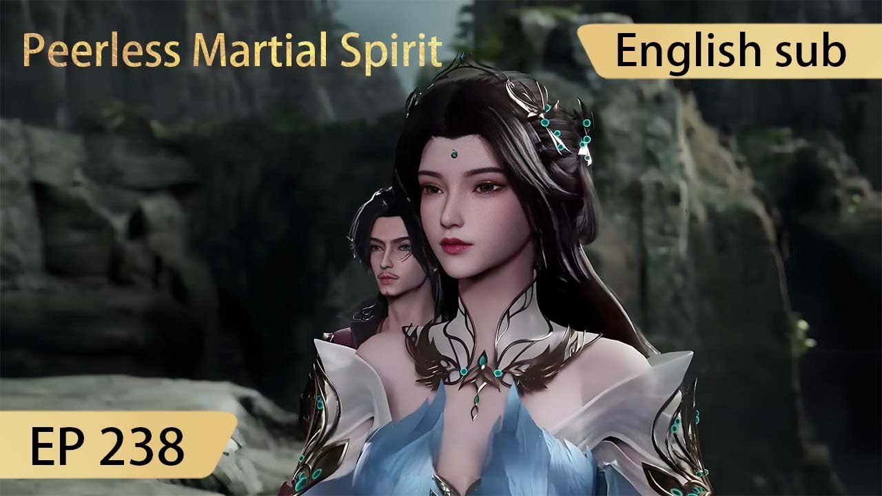 [Eng Sub] Peerless Martial Spirit EP238 - YouTube