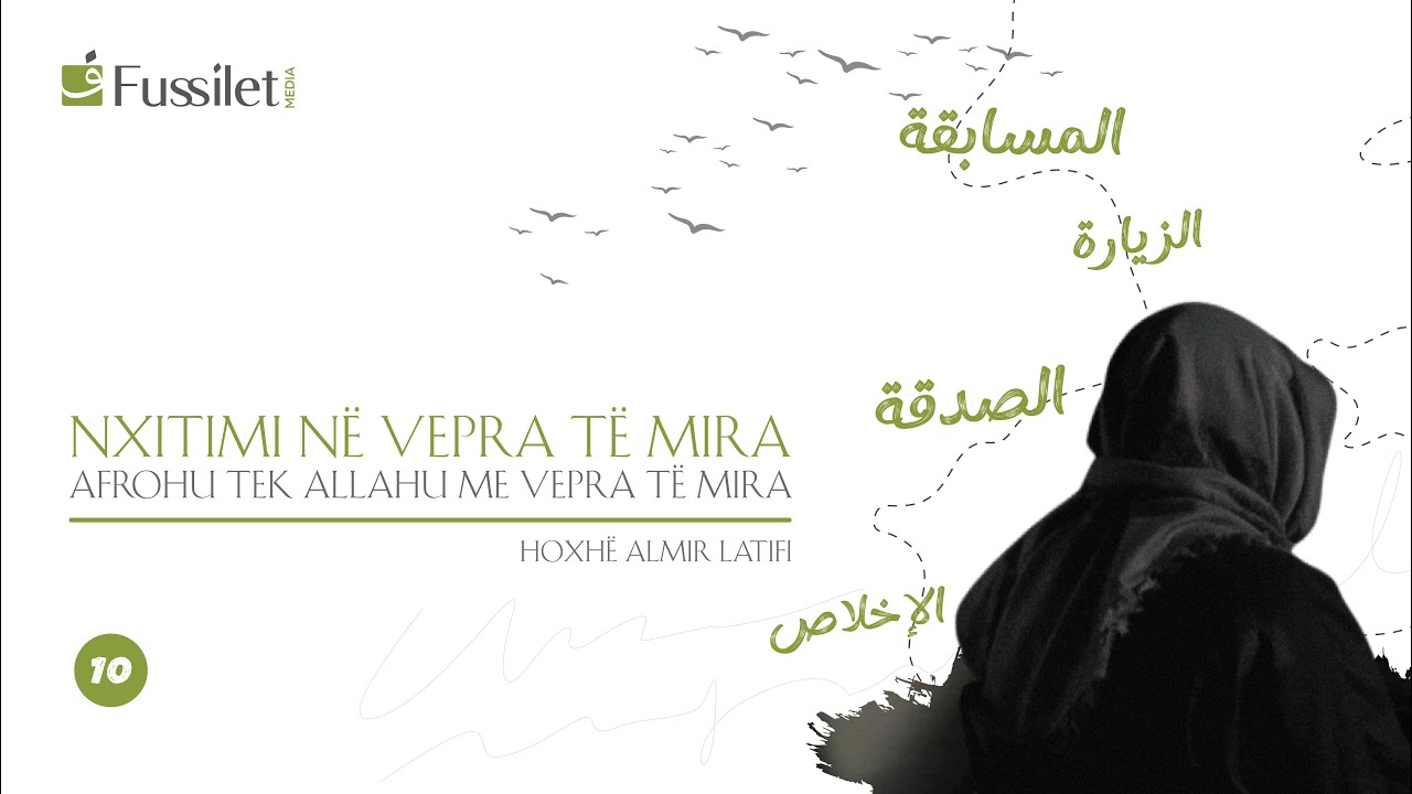 Nxitimi në vepra të mira - Hoxhë Almir Latifi - YouTube