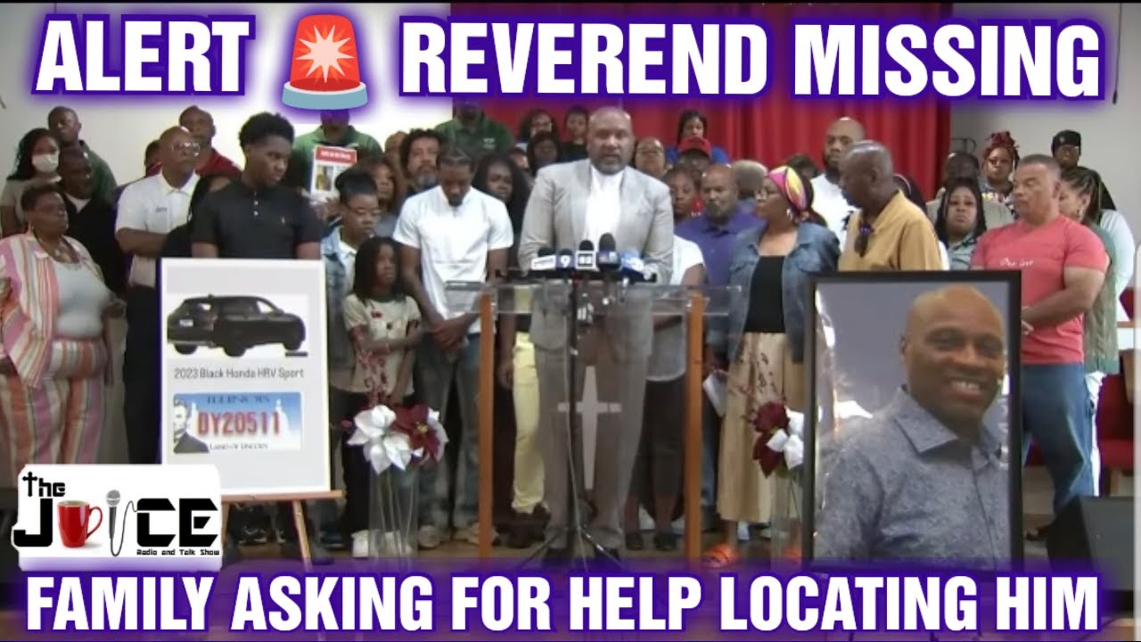 ALERT 🚨 REVEREND MISSING. FAMILY IS ASKING FOR HELP TO FIND REVEREND ...