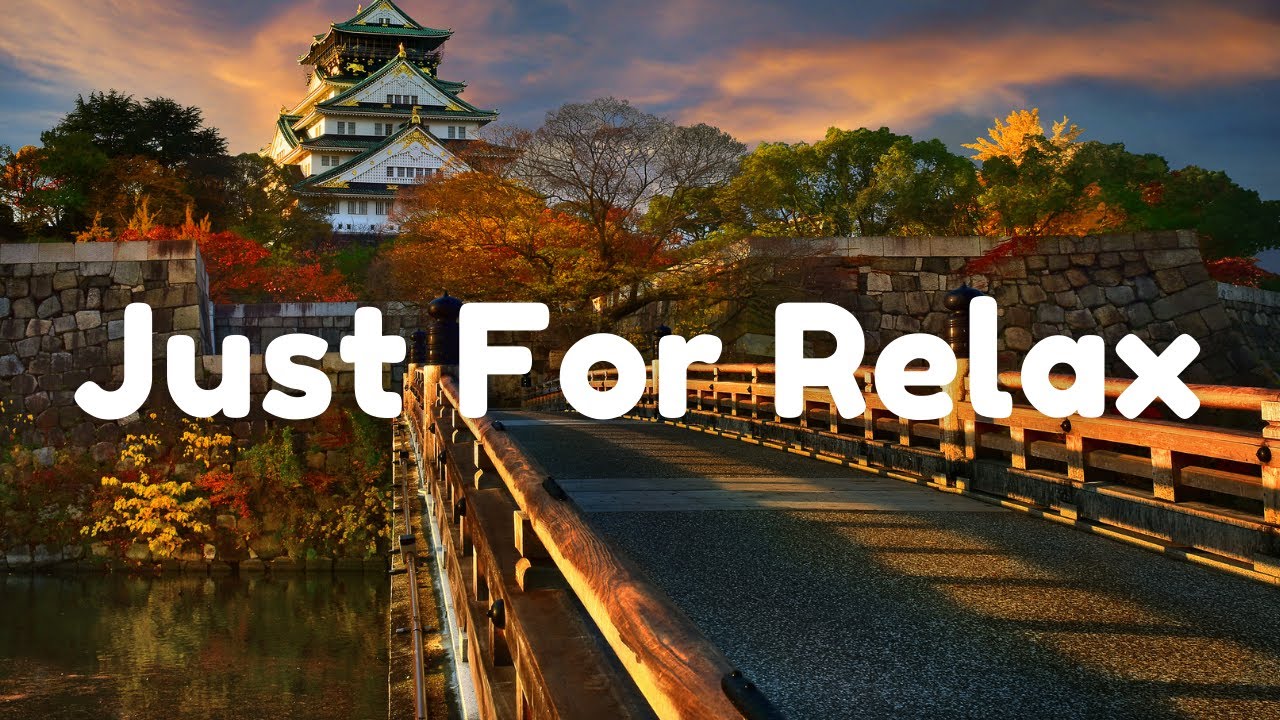 Japanese Traditional Relaxing Music | Soothing Relaxation Music | Just ...