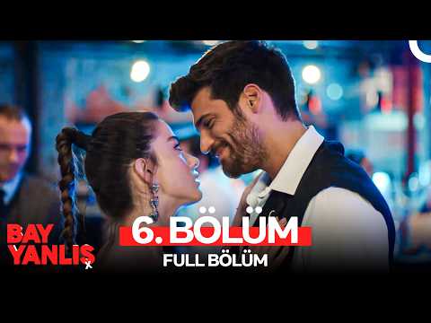 Bay Yanlış 6. Bölüm (Uzun Versiyon)