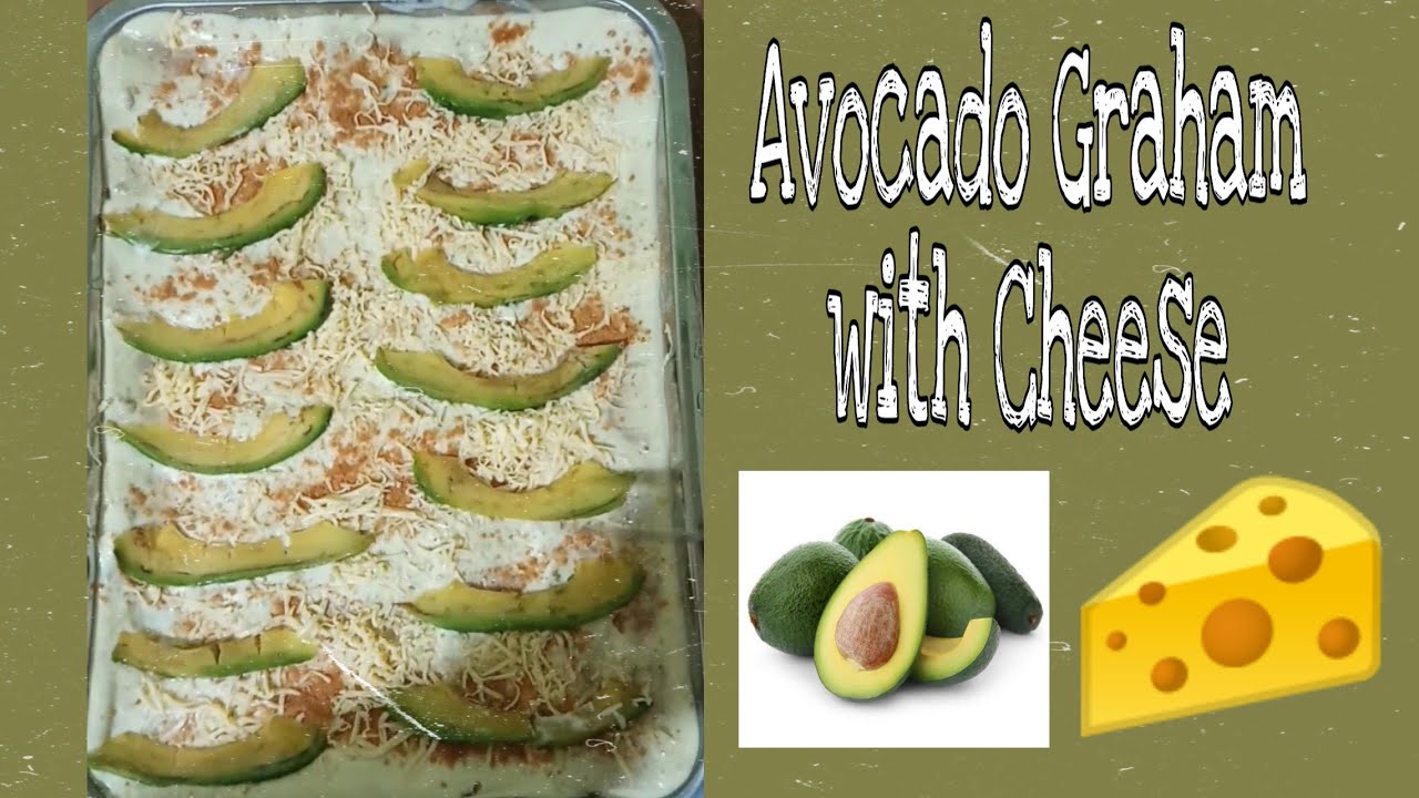 HOW TO MAKE AVOCADO GRAHAM with CHEESE🧀/ Kumareng Olive's Kitchen🍴 ...