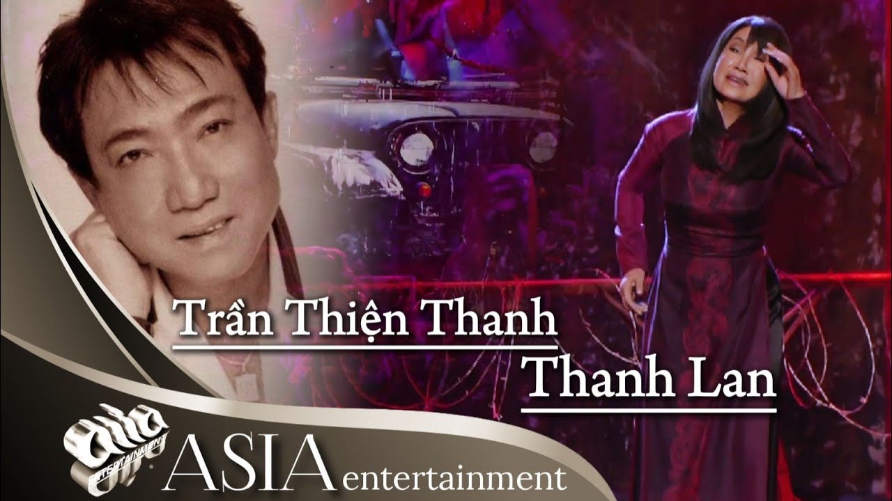 Người Chết Trở Về (Trần Thiện Thanh) - Nhật Trường & Thanh Lan | Asia ...