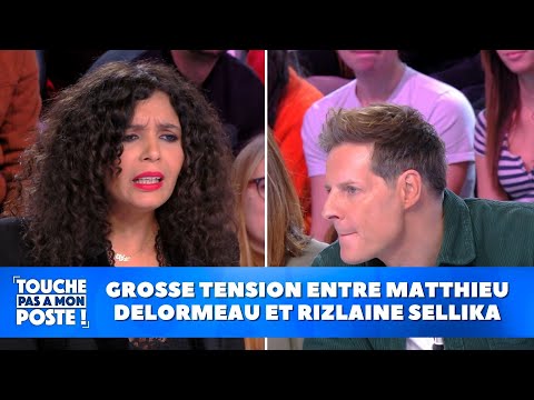 Grosse tension entre Matthieu Delormeau et Rizlaine Sellika
