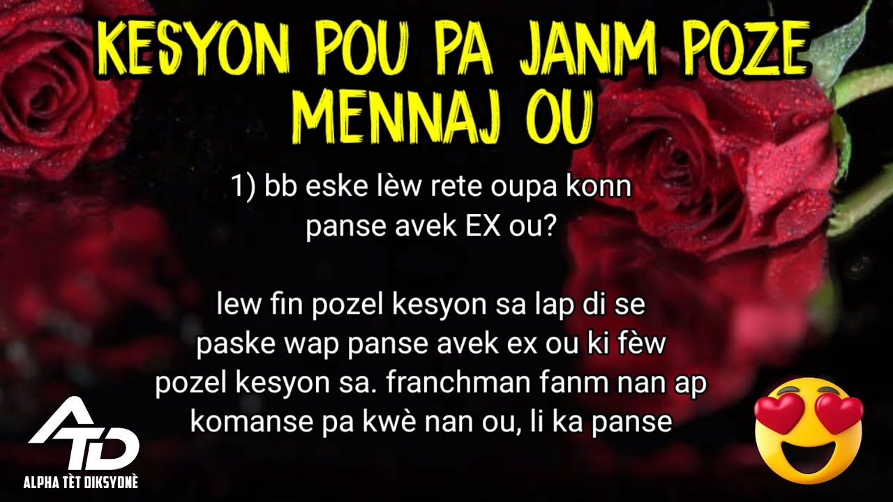 ʕ•̫͡•ʔ ️ men kek kesyon pou pa janm oze poze mennaj ou ️ʕ•̫͡•ʔ - YouTube