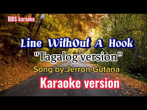 @Line Without A Hook ( Tagalog version)By Jerron Gutana/ Karaoke - YouTube