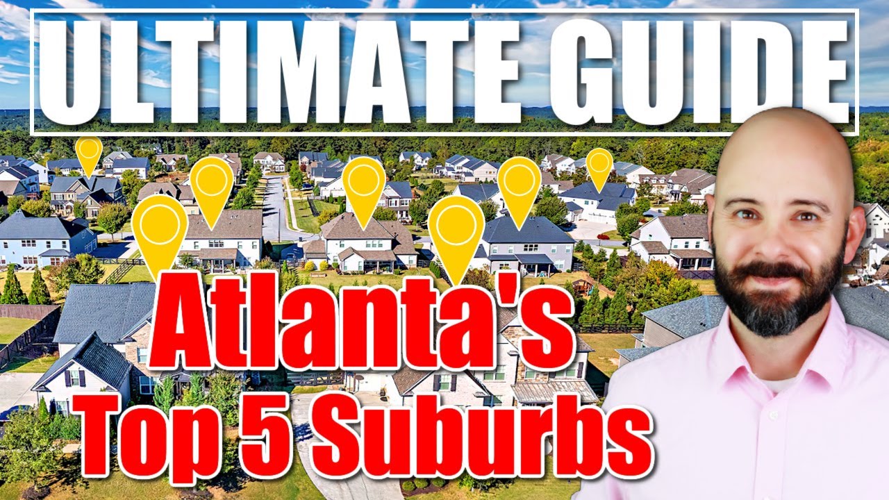 Ultimate Guide to The Top 5 Suburbs of Atlanta Georgia - YouTube