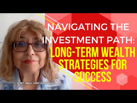 Navigating the Investment Path: Long-Term Wealth Strategies for Success ...