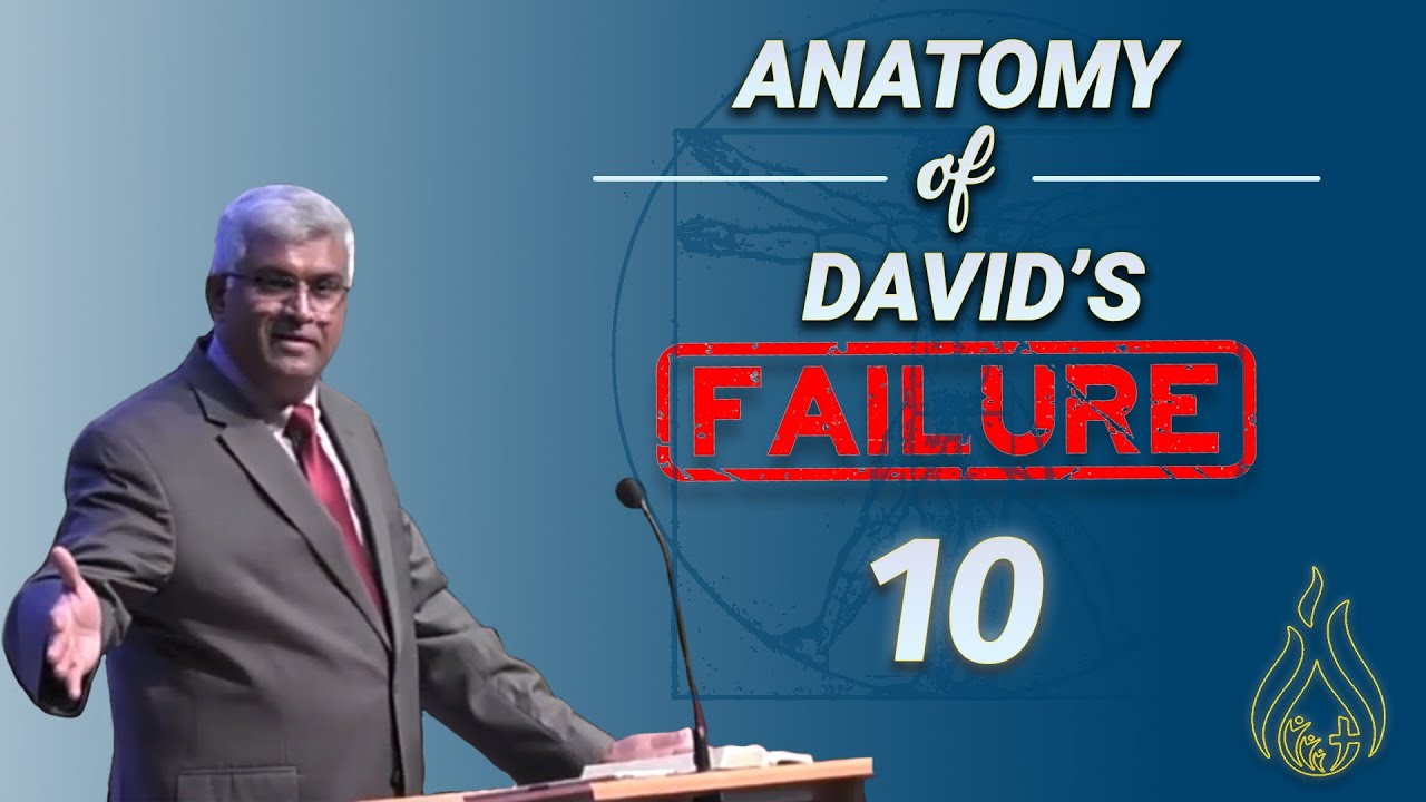Anatomy of David's Failure - 10 [ Failure has Consequences - 1 ] || Pr ...