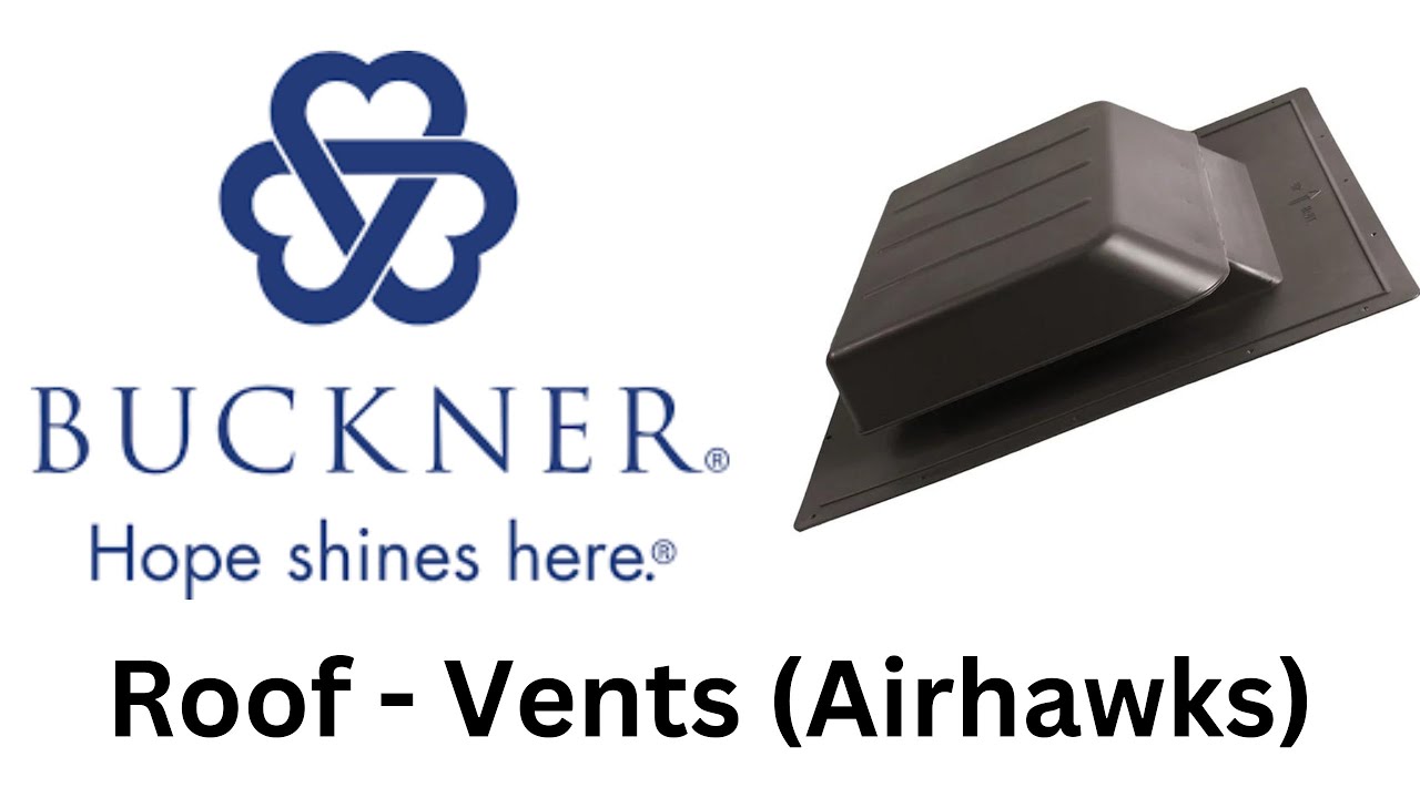 Buckner Construction - Roofing - Vents (Airhawks) - YouTube