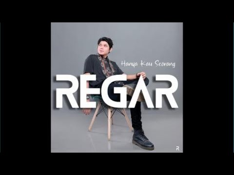 REGAR - HANYA KAU SEORANG (OFFICIAL VIDEO LYRIC)