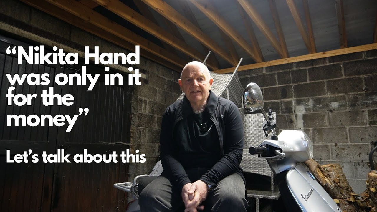 "Nikita Hand was only in it for the money"- let's talk about that ...