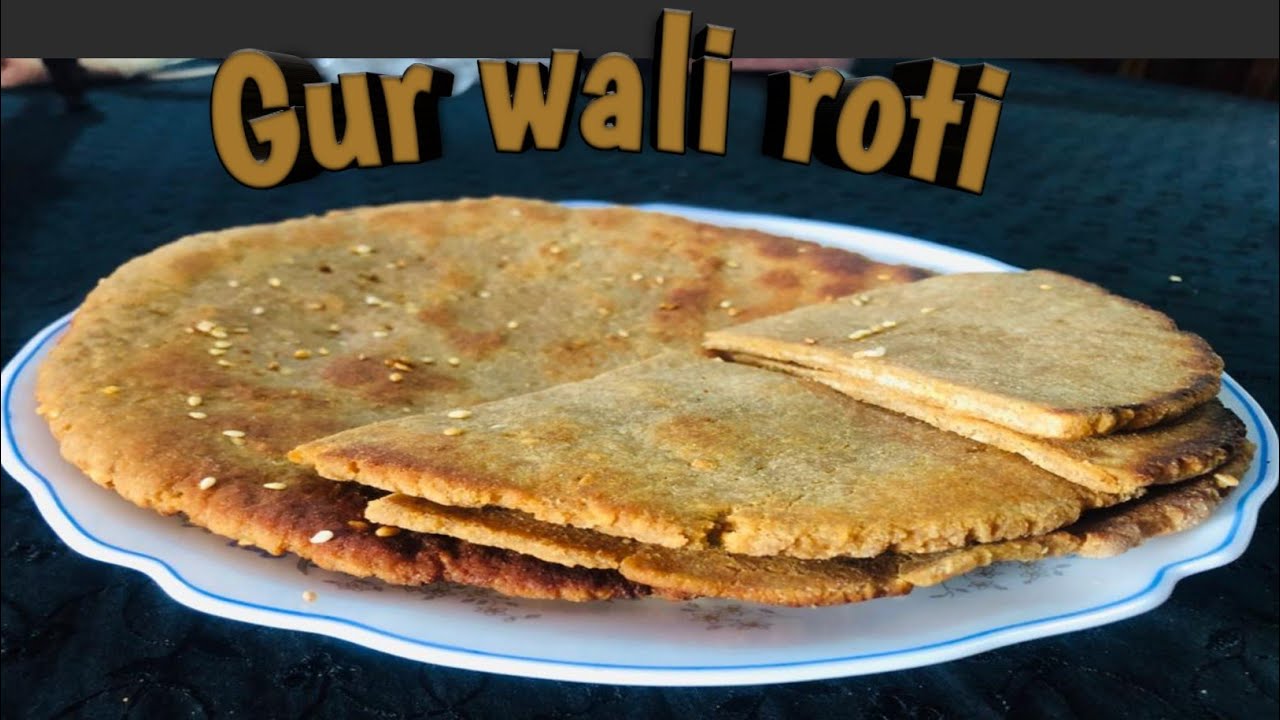 Gur Wali Roti | Quick & Easy Recipe 😋 - YouTube