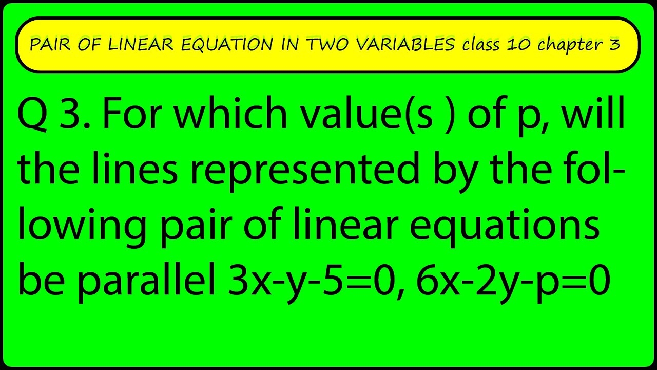For which value(s ) of p, will the lines represented by the following ...