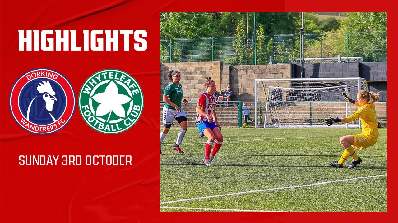 Highlights | Whyteleafe Women v Dorking Ladies (FA CUP) | 03.10.21 ...
