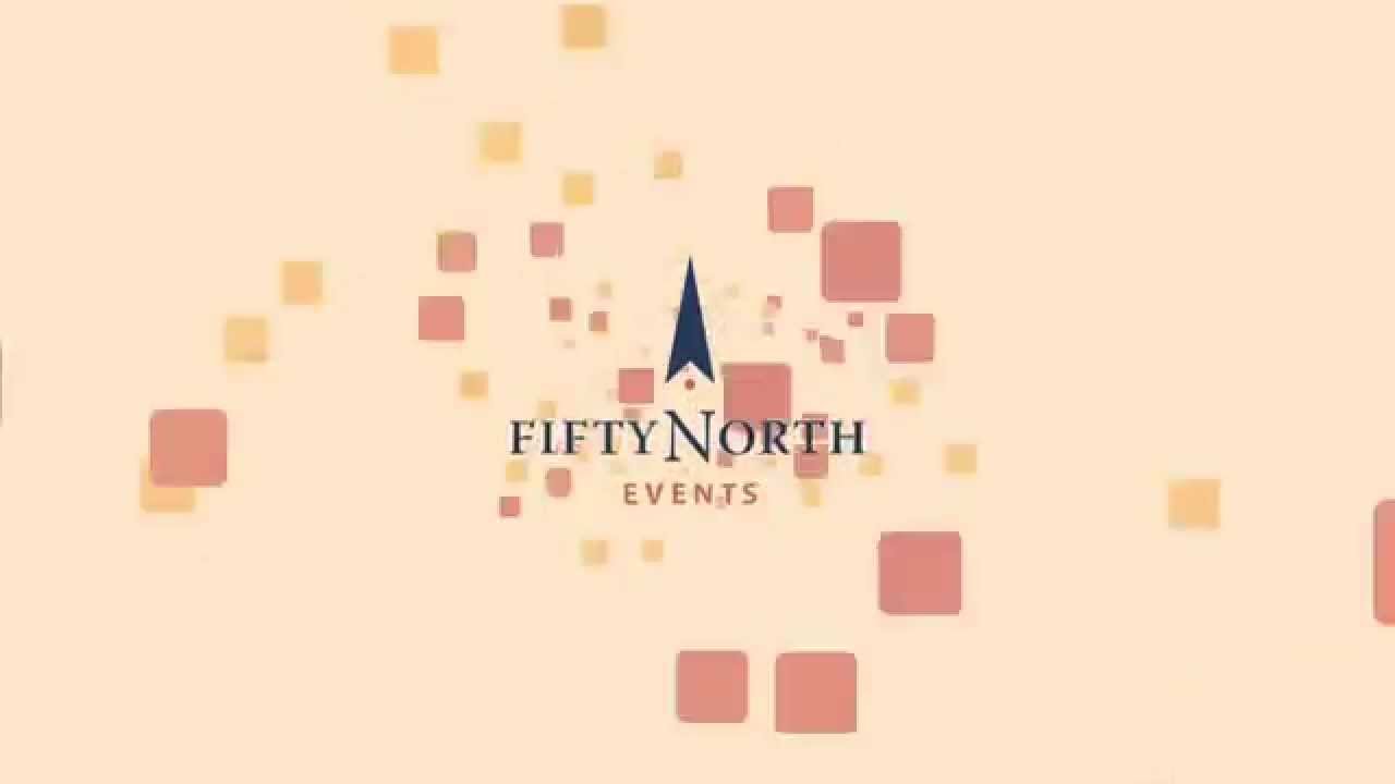 Fifty North Events - Time Lapse - YouTube
