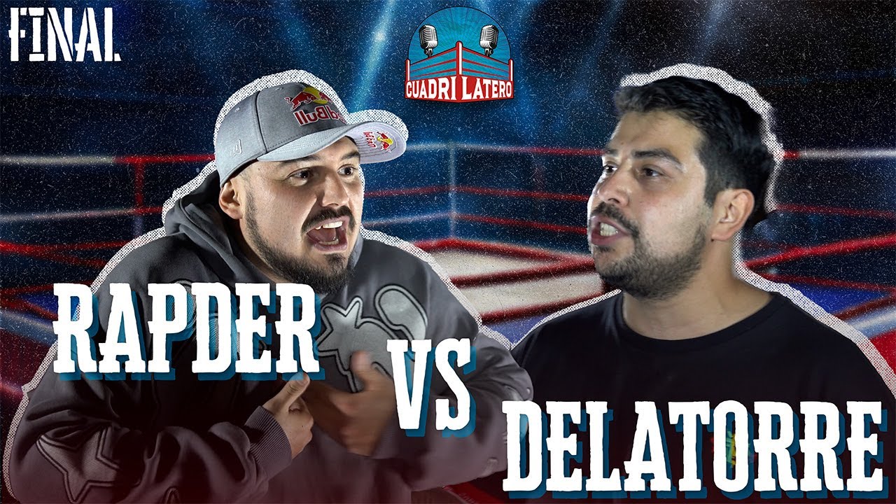 Rapder vs Delatorre | GRAN FINAL | El Cuadrilátero - YouTube