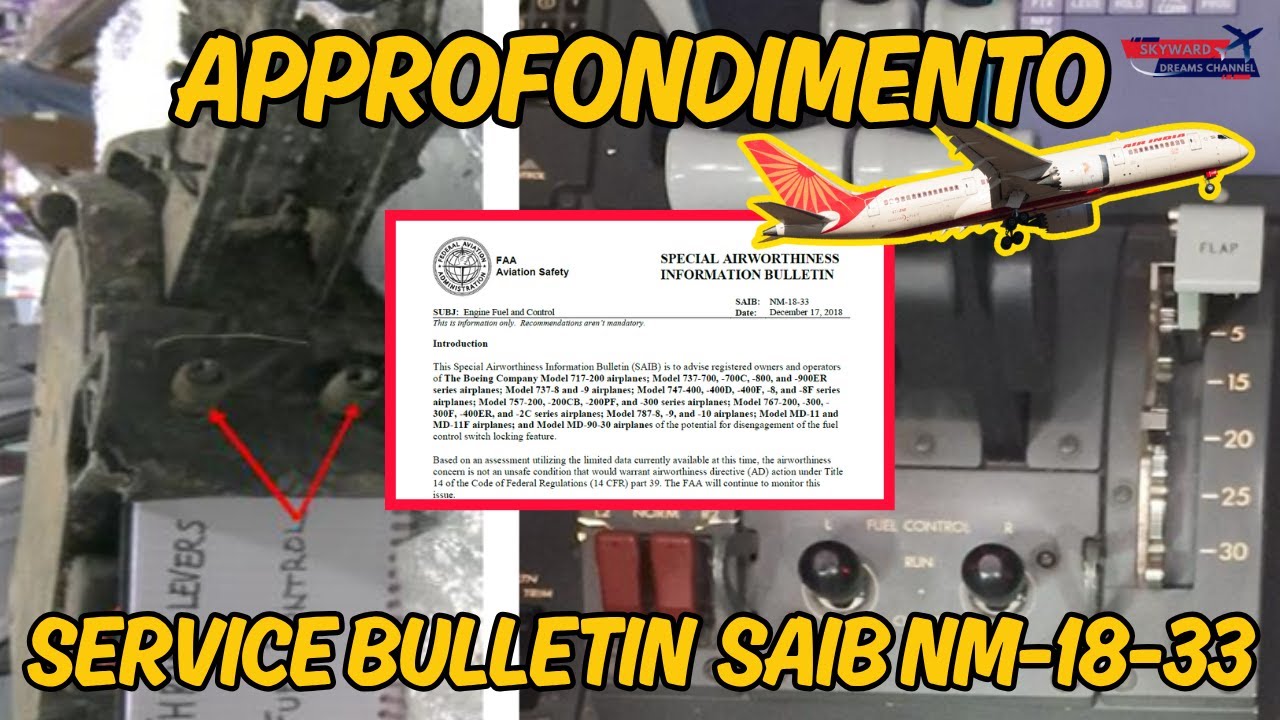 APPROFONDIMENTO SERVICE BULLETIN SAIB NM-18-33 - INCIDENTE AIR INDIA 171 - YouTube