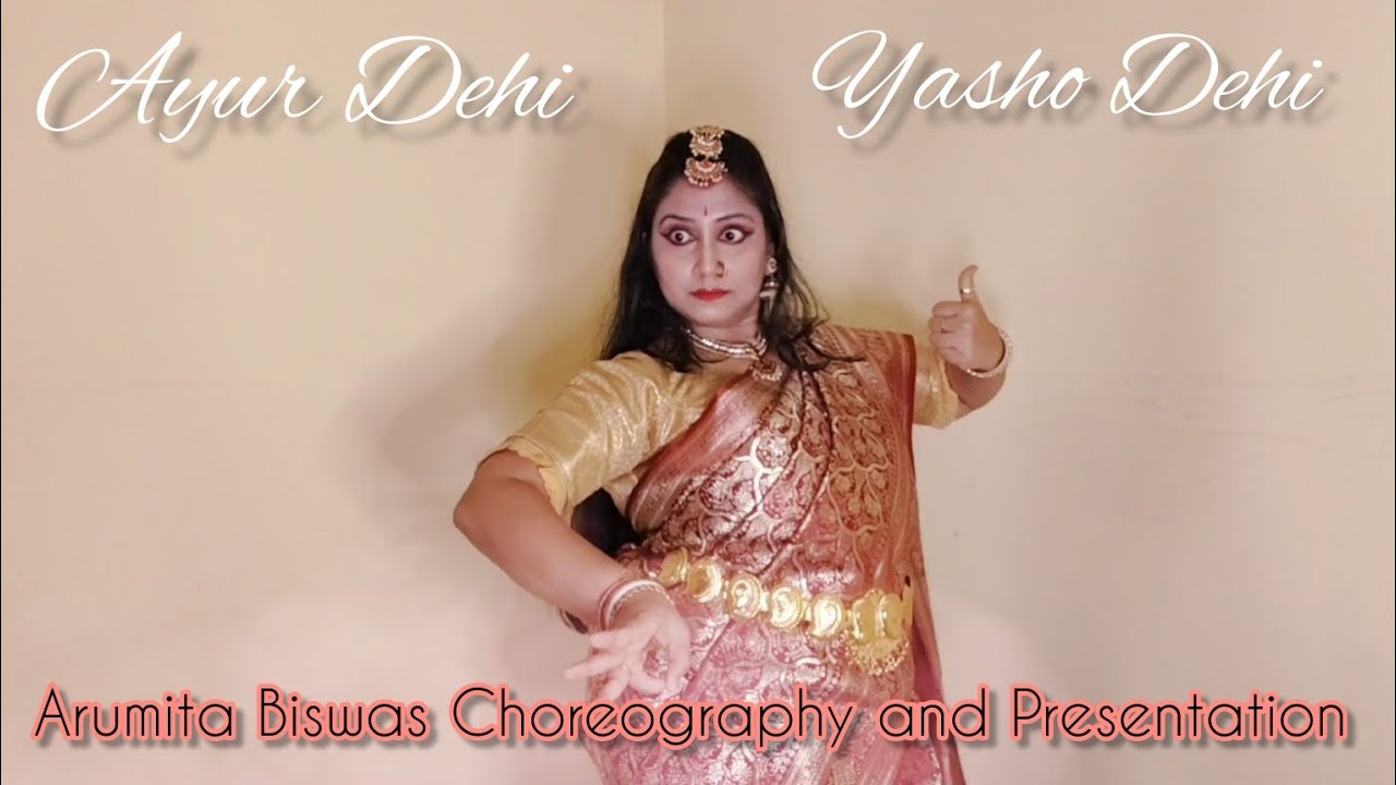 Ayur Dehi Yasho Dehi | Dance Cover | Arumita Biswas | Durga Devi ...