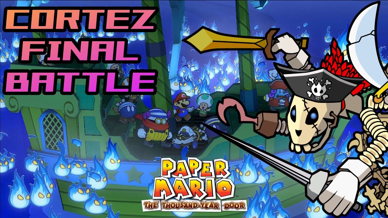The Pirate King FALLS! Cortez Boss Battle Finale | Paper Mario TTYD ...